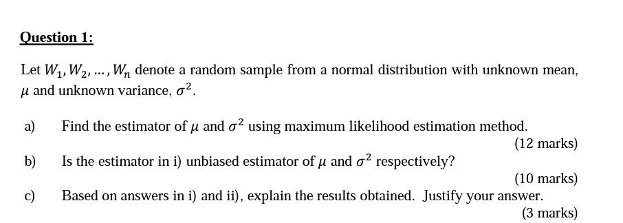 Solved Question 1: Let W1,W2, ..., Wn denote a random sample | Chegg.com