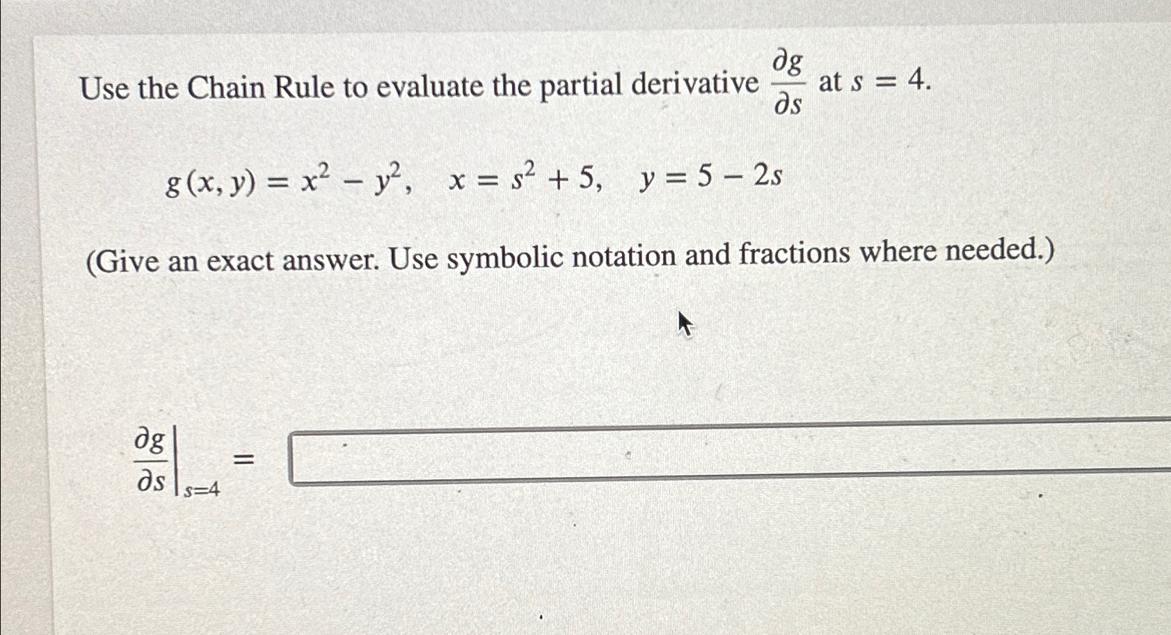 Solved Use the Chain Rule to evaluate the partial derivative | Chegg.com