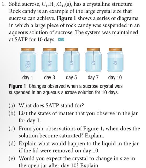 Solved 1. Solid sucrose, C₁2H₂2O₁1(s), has a crystalline | Chegg.com