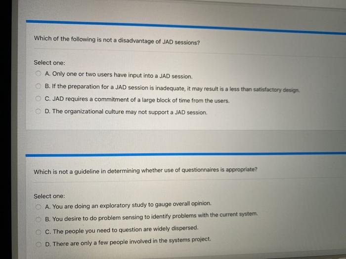 Solved Which Of The Following Is Not A Disadvantage Of JAD Chegg