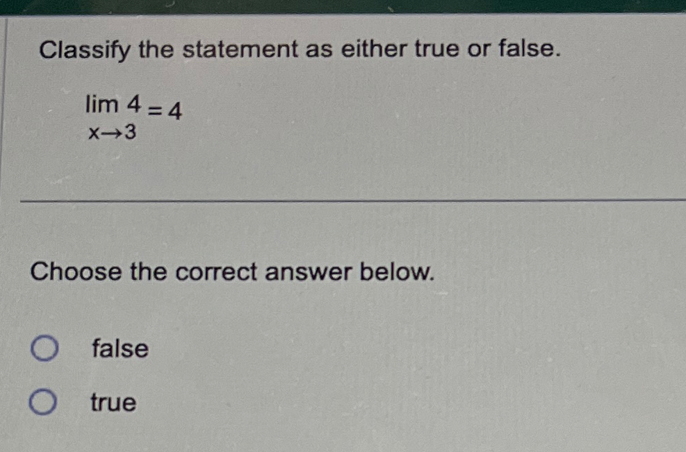 Solved Classify the statement as either true or | Chegg.com