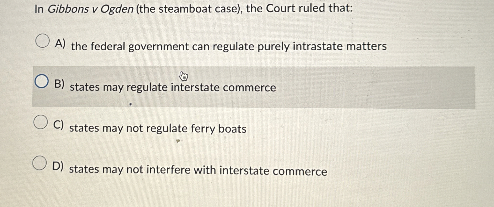 Solved In Gibbons v Ogden (the steamboat case), ﻿the Court | Chegg.com