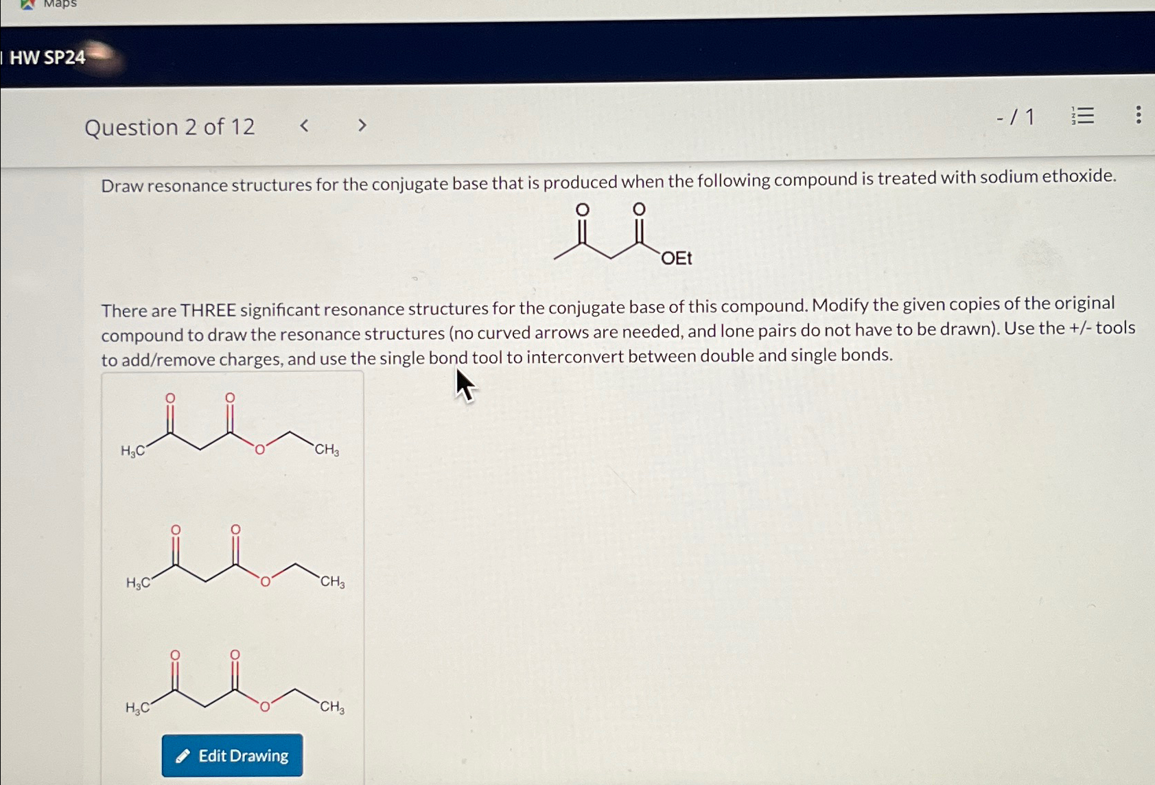Solved I HW SP24Question 2 ﻿of 12-1Draw resonance structures | Chegg.com