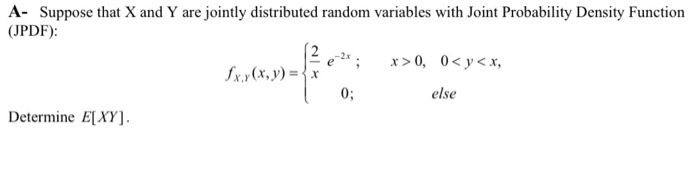Solved A- Suppose that X and Y are jointly distributed | Chegg.com