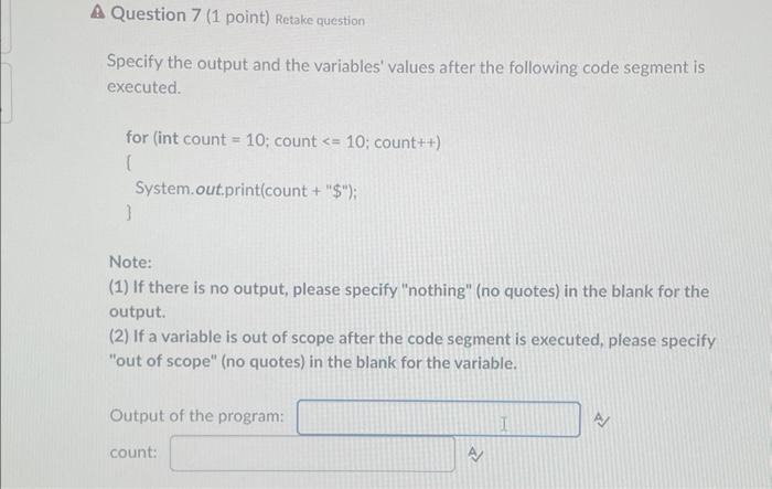 Solved Specify the output and the variables' values after | Chegg.com