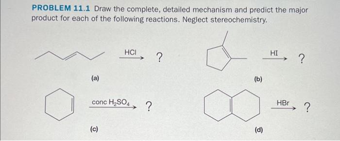 Solved PROBLEM 11.1 Draw the complete, detailed mechanism | Chegg.com