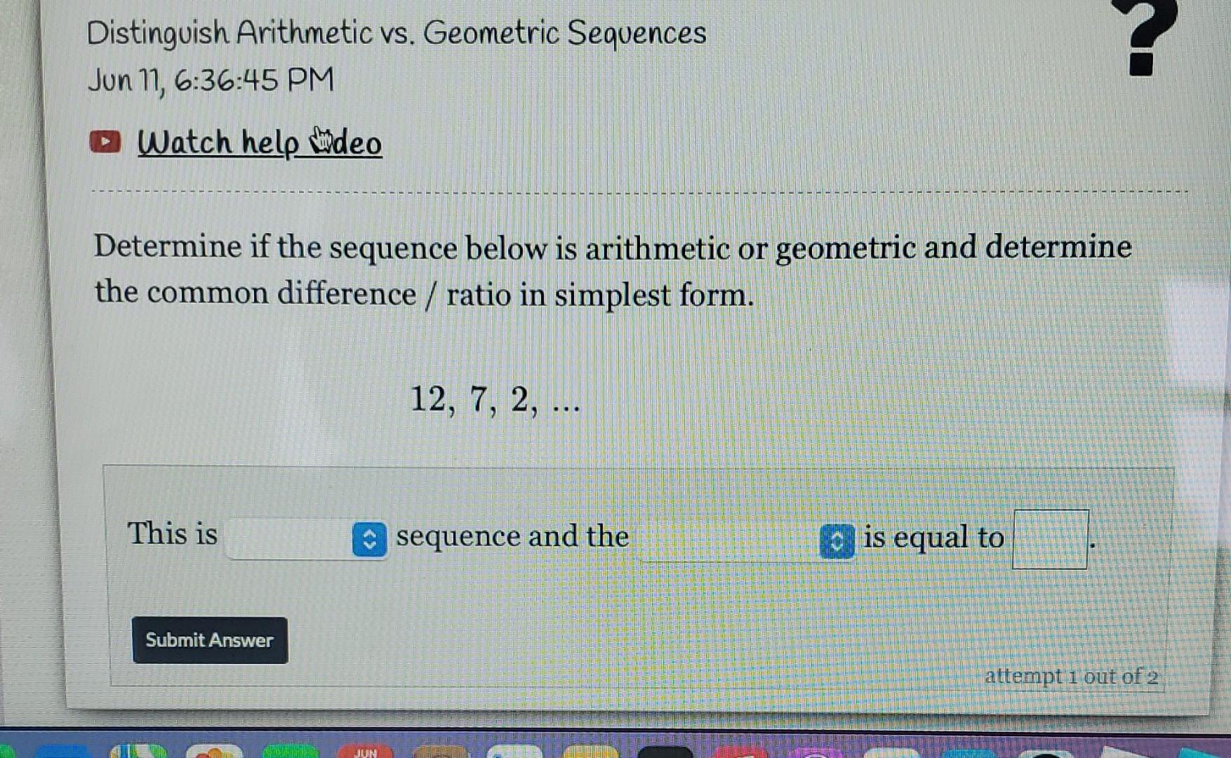 Solved Determine if the sequence below is arithmetic or | Chegg.com