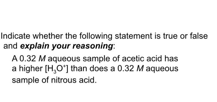 Solved Indicate whether the following statement is true or | Chegg.com