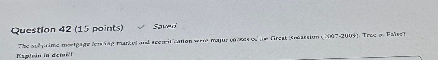 Solved Question 42 (15 ﻿points)SavedThe subprime mortgage | Chegg.com
