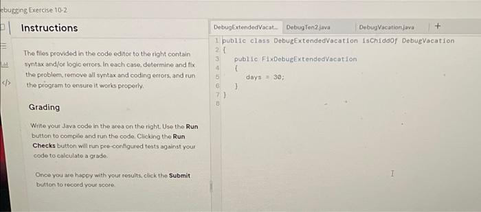 Solved ebugging Exercise 10-2 | Instructions The files | Chegg.com