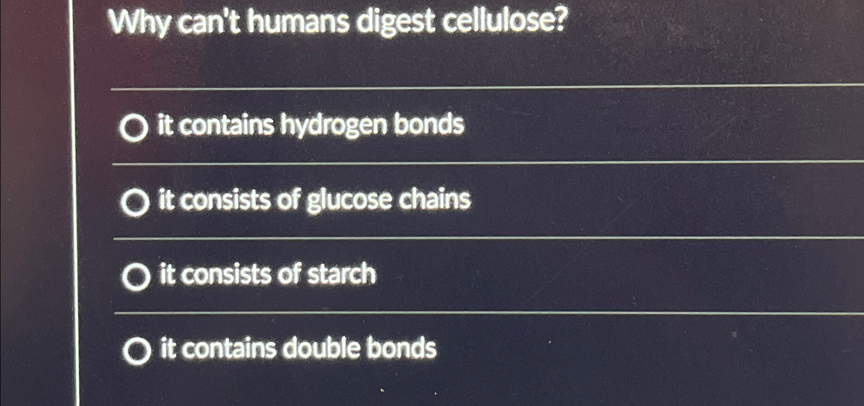 Solved Why can't humans digest cellulose?it contains | Chegg.com