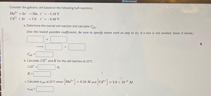 Solved Consider the galvanic cell based on the following | Chegg.com
