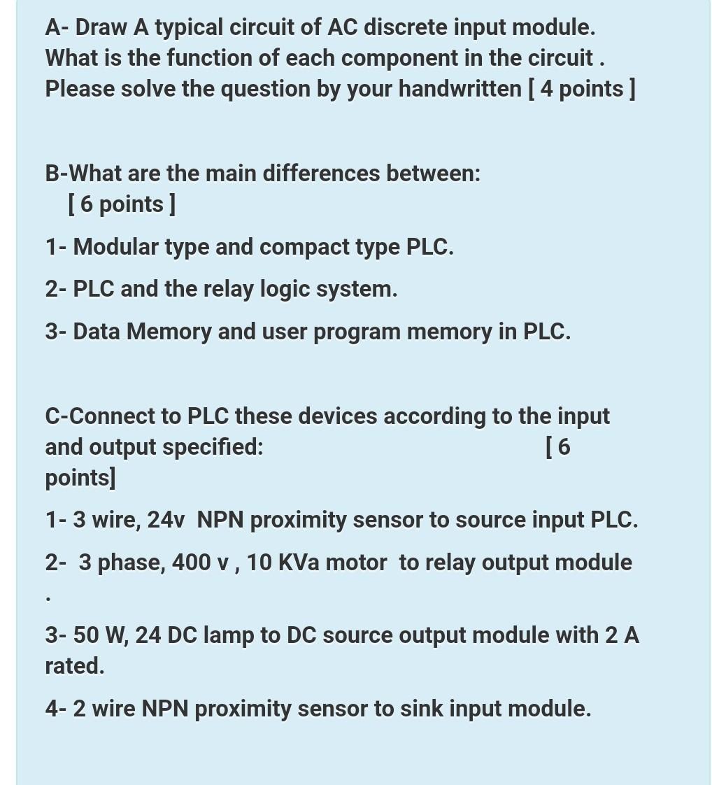 Solved A- Draw A typical circuit of AC discrete input | Chegg.com