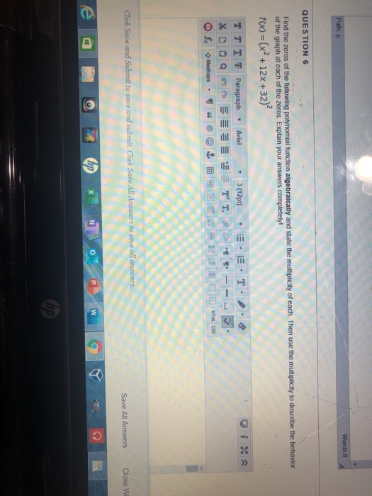 Solved Words:0 Path:p QUESTION 6 Find the zeros of the | Chegg.com