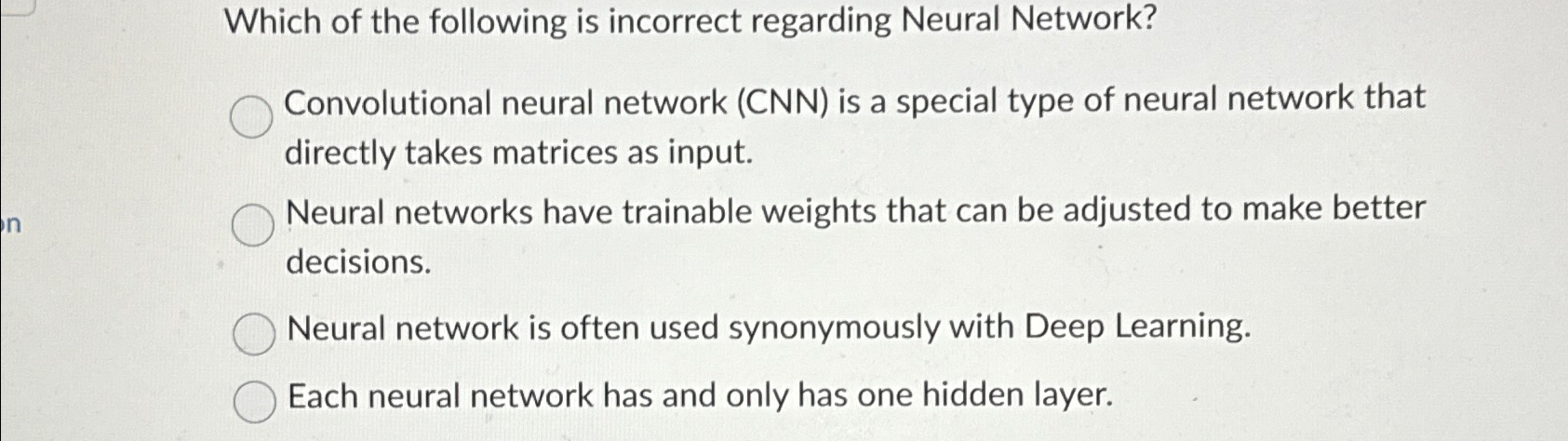 Solved Which of the following is incorrect regarding Neural | Chegg.com