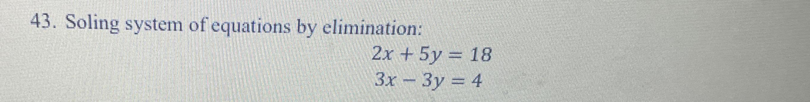 Solved Soling system of equations by | Chegg.com