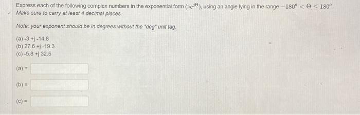 Solved Express each of the following complex numbers in the | Chegg.com