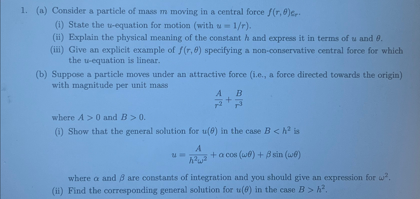 (a) ﻿Consider a particle of mass m ﻿moving in a | Chegg.com