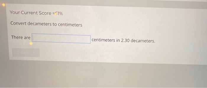 Solved Your Current Score =51% Convert decameters to | Chegg.com