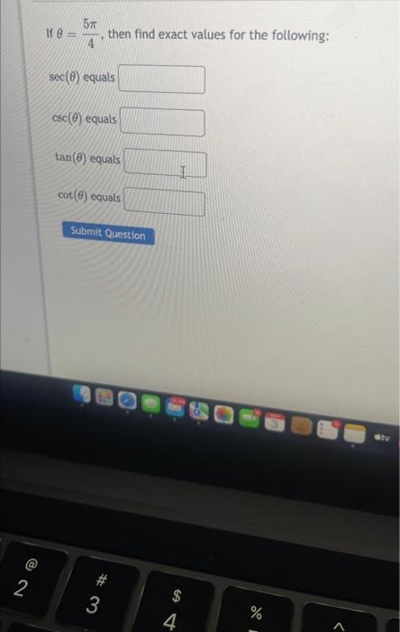 Solved If θ=45π, then find exact values for the following: | Chegg.com