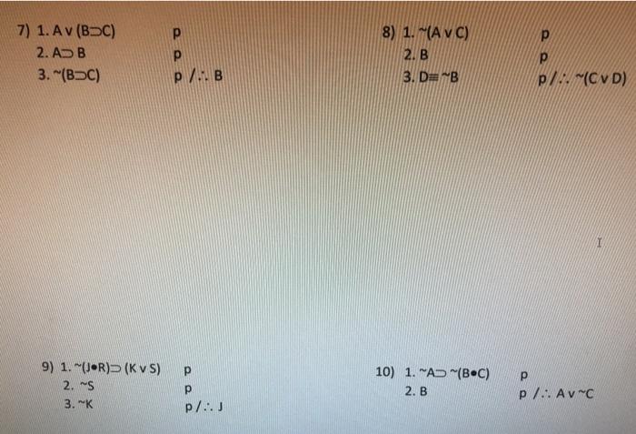 Solved complete logic proofs 7-10 using the RAA (reductio ad | Chegg.com