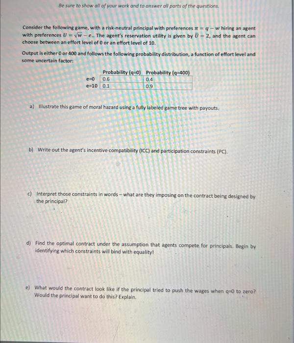 Solved Be sure to show all of your work and to answer all | Chegg.com