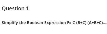 Solved Question 2 Simplify the following Circuit using any | Chegg.com