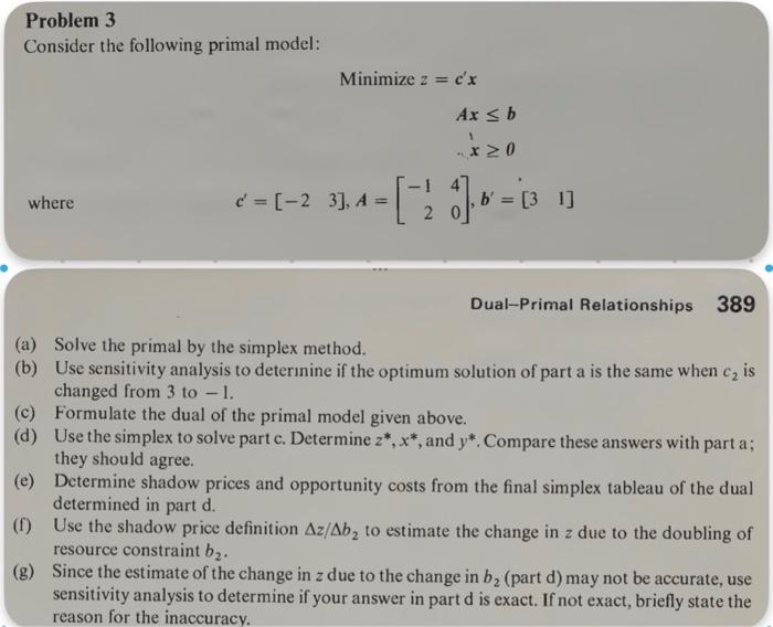Solved Consider the following primal model: where Minimize | Chegg.com