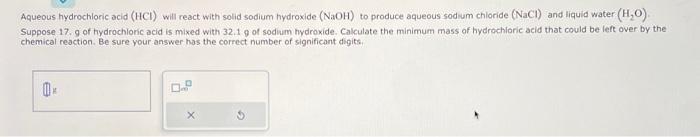 Solved Aqueous hydrochloric acid (HCl) will react with solid | Chegg.com