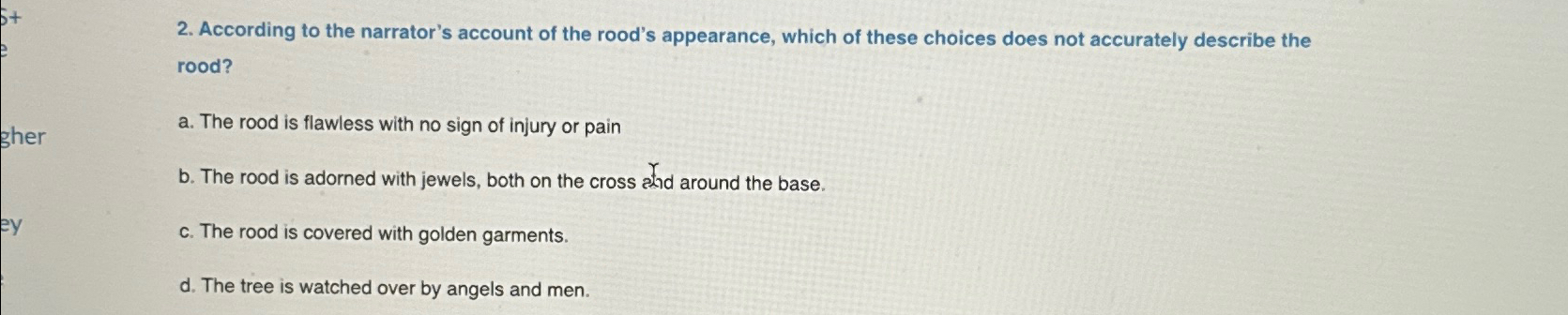 Solved According to the narrator's account of the rood's | Chegg.com
