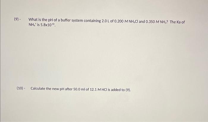 Solved 9) - What is the pH of a buffer system containing 2.0 | Chegg.com