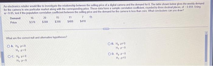 Solved An electronics retafer would tike to investigate the | Chegg.com