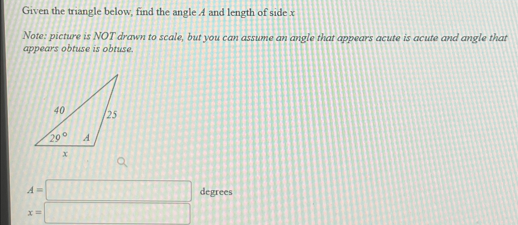 Solved Given the triangle below, find the angle A and length | Chegg.com