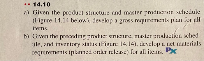 Solved .. 14.10 a) Given the product structure and master | Chegg.com