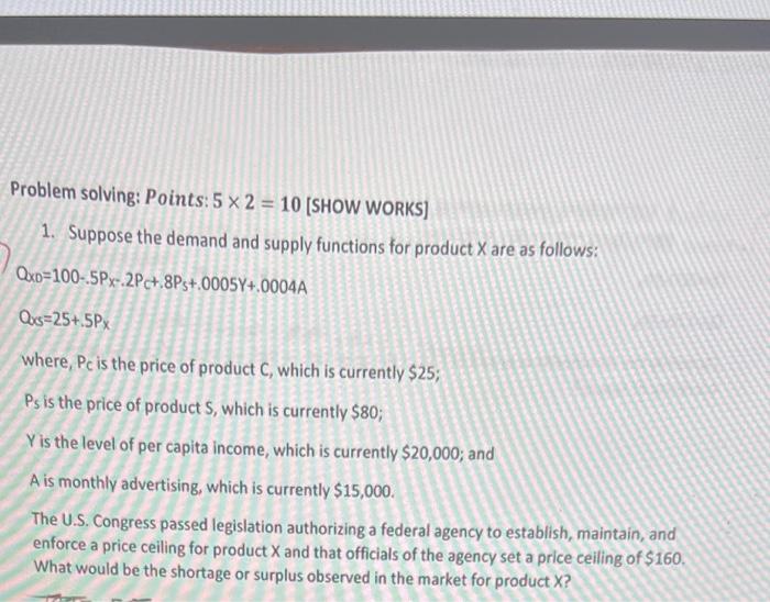 Solved Problem solving: Points: 5×2=10 [SHOW WORkS] 1. | Chegg.com