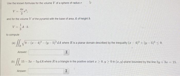 Solved Use the known formulas for the volume V of a sphere | Chegg.com