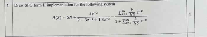Solved Draw SFG form II implementation for the following | Chegg.com
