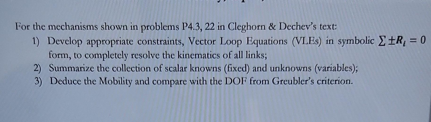 Solved For the mechanisms shown in problems P4.3, 22 in | Chegg.com