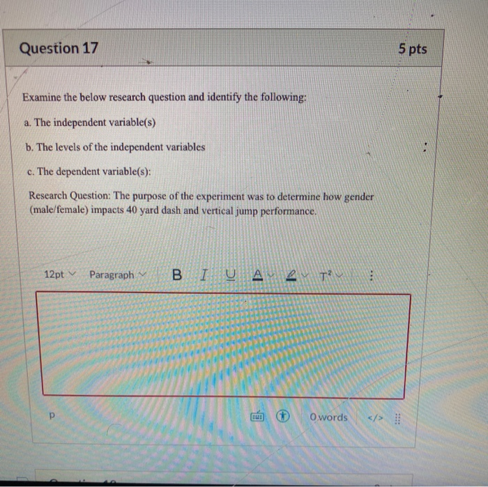Solved Question 17 5 pts Examine the below research question | Chegg.com Solved Question 17 5 pts Examine the below research question | Chegg.com
