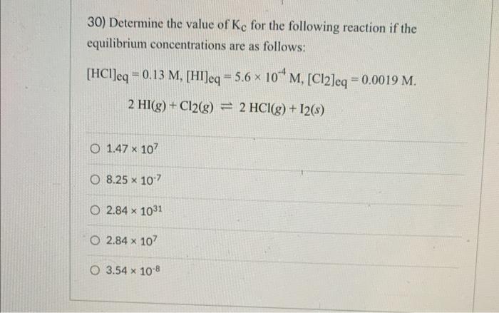Solved 30) Determine the value of Kc for the following | Chegg.com