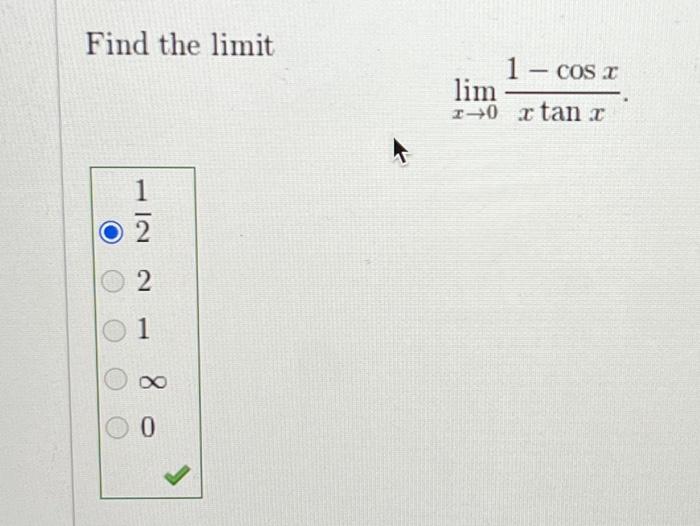 Solved Find the limit 1 72 2 1 1 - cos x lim 10 x tan x | Chegg.com