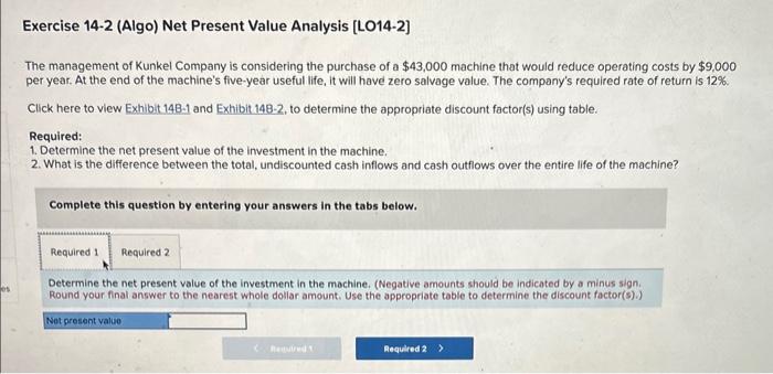 Solved Exercise 14-2 (Algo) Net Present Value Analysis | Chegg.com