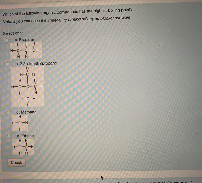 Solved Which of the following organic compounds has the | Chegg.com