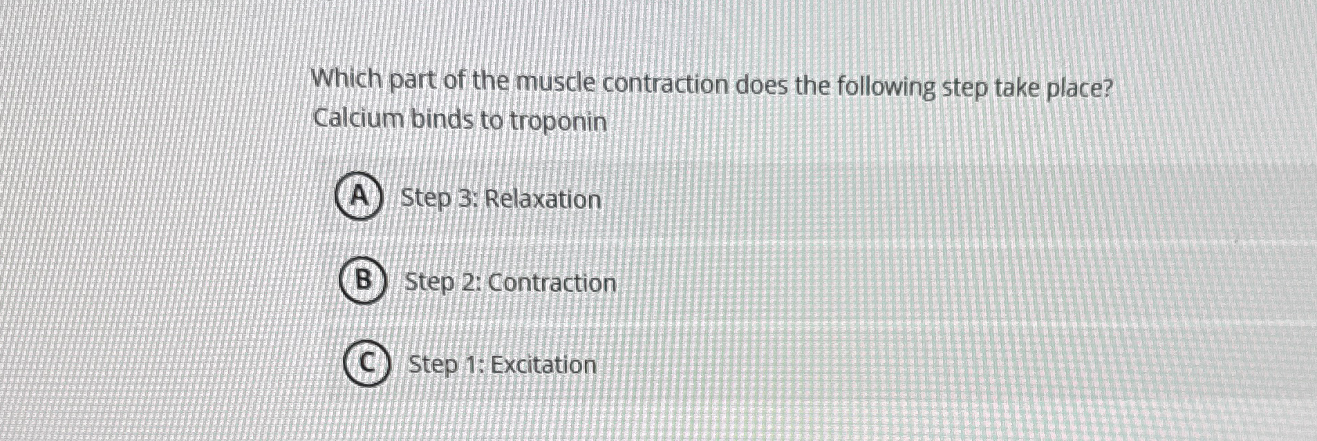 Which part of the muscle contraction does the | Chegg.com