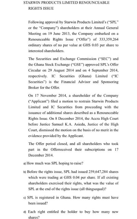 Solved RIGHTS ISSUE Following approval by Starwin Products | Chegg.com