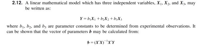Solved 2.12. A linear mathematical model which has three | Chegg.com