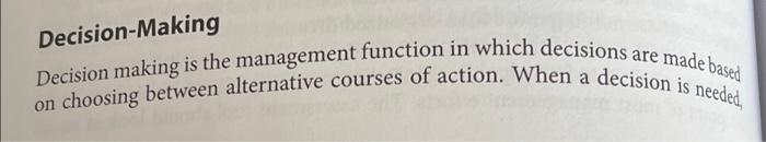 Decision-Making on choosing between alternative | Chegg.com