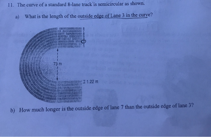 Solved 11. The curve of a standard 8-lane track is | Chegg.com