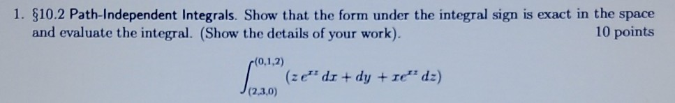 Solved 1. $10.2 Path-Independent Integrals. Show that the | Chegg.com