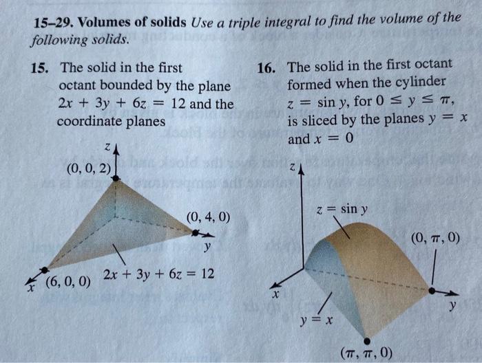 Solved 15–29. Volumes of solids Use a triple integral to | Chegg.com